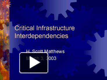 Critical Infrastructure Interdependencies presentation | free to view
