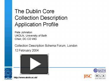 PPT – The Dublin Core Collection Description Application Profile ...