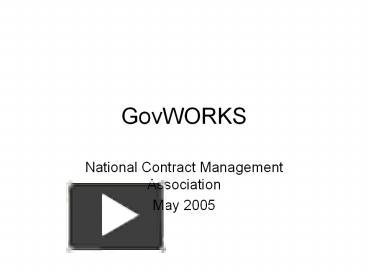 GovWORKS presentation | free to view