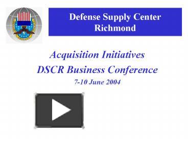 Defense Supply Center Richmond presentation | free to view
