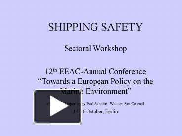 PPT – SHIPPING SAFETY PowerPoint presentation | free to view - id ...