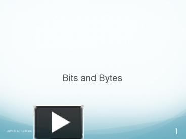PPT – Bits and Bytes PowerPoint presentation | free to view - id ...
