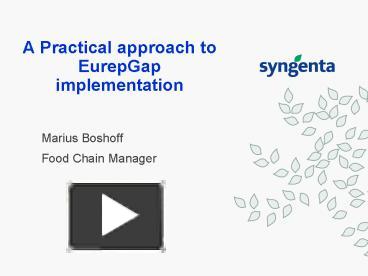 PPT – A Practical approach to EurepGap implementation PowerPoint ...