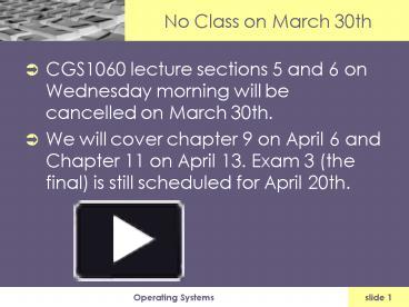 PPT – No Class on March 30th PowerPoint presentation | free to view ...