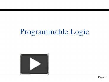 PPT – Programmable Logic PowerPoint presentation | free to download ...