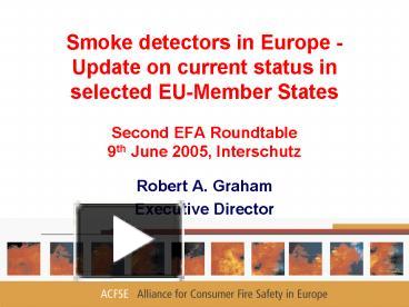 Smoke detectors in Europe Update on current status in selected EUMember ...