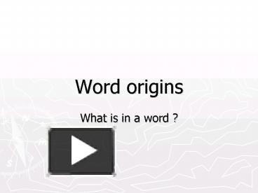 Word origins presentation | free to download
