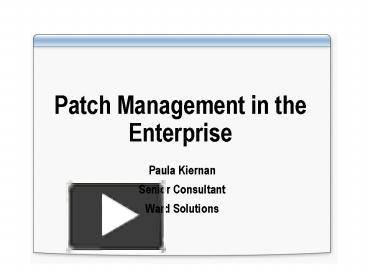 PPT – Patch Management in the Enterprise PowerPoint presentation | free ...