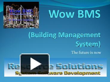 Wow BMS Building Management System presentation | free to view