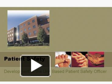 PPT – Patient Safety PowerPoint presentation | free to view - id ...