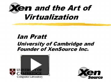 PPT – Xen and the Art of Virtualization PowerPoint presentation | free ...