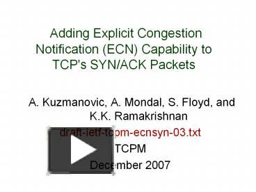 PPT – Adding Explicit Congestion Notification ECN Capability to TCP's ...