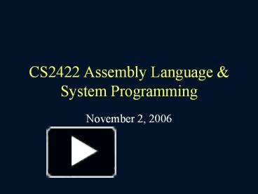 PPT – CS2422 Assembly Language PowerPoint presentation | free to ...