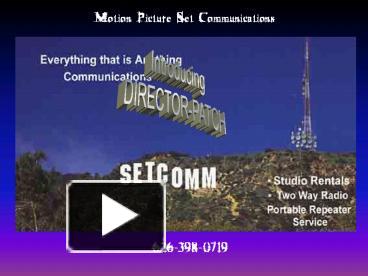 Motion Picture Set Communications presentation | free to view