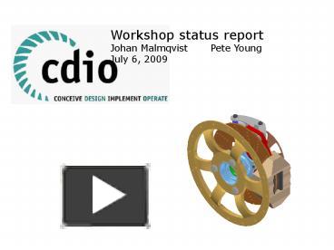 Workshop status report presentation | free to view