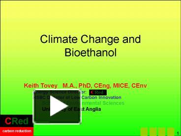 PPT – Climate Change and Bioethanol PowerPoint presentation | free to ...