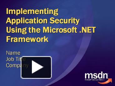 Implementing Application Security Using the Microsoft .NET Framework ...
