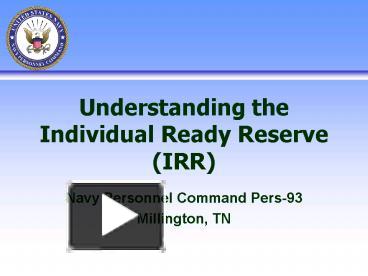 Understanding the Individual Ready Reserve IRR presentation | free to view