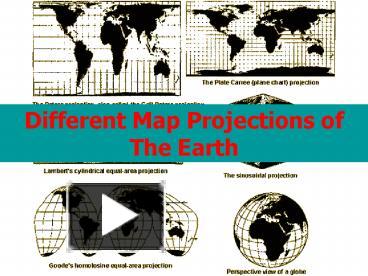 PPT – Different Map Projections of The Earth PowerPoint presentation ...