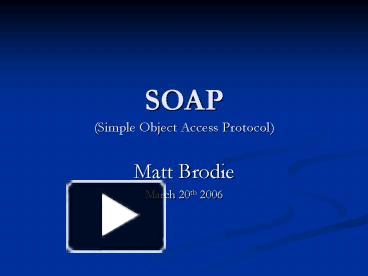 PPT – SOAP Simple Object Access Protocol PowerPoint presentation | free ...