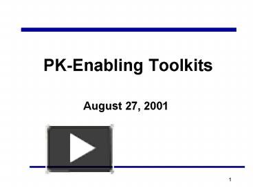 PPT – PKEnabling Toolkits PowerPoint presentation | free to download ...