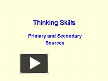 PPT – Thinking Skills PowerPoint presentation | free to view - id ...