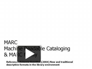 MARC Machine Readable Cataloging presentation | free to view