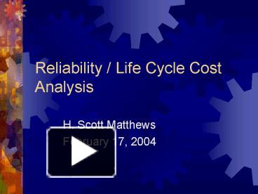 Reliability Life Cycle Cost Analysis presentation | free to view