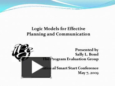 Logic Models for Effective presentation | free to view