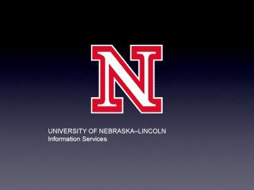 PPT – UNL Single Signon PowerPoint presentation | free to view - id ...