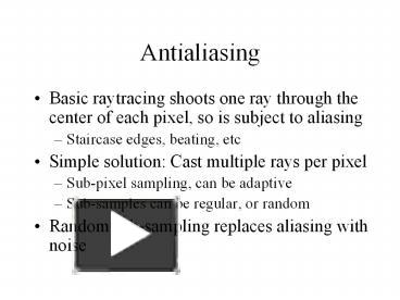 PPT – Antialiasing PowerPoint presentation | free to download - id ...