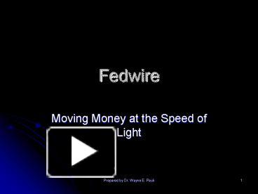 Fedwire presentation | free to view