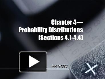 PPT – Chapter 4 Probability Distributions Sections 4.14.4 PowerPoint ...