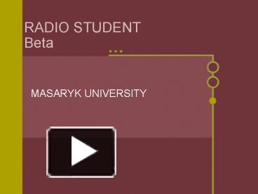 RADIO STUDENT Beta presentation | free to view