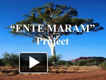 PPT – ENTE MARAM Project PowerPoint presentation | free to view - id ...