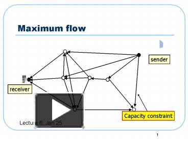 Maximum flow presentation | free to view
