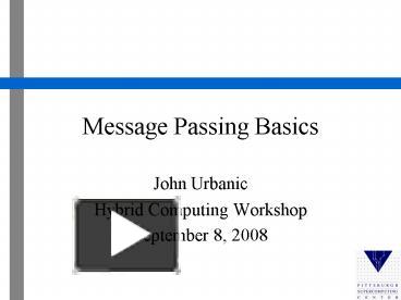 PPT – Message Passing Basics PowerPoint presentation | free to view ...