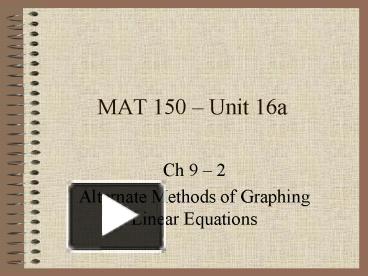 PPT – MAT 150 Unit 16a PowerPoint presentation | free to view - id ...