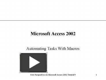 Microsoft Access 2002 presentation | free to view