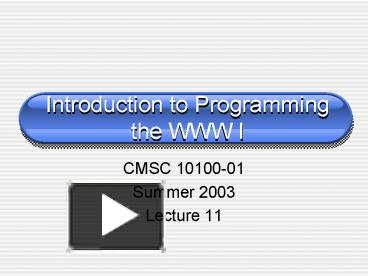 Introduction to Programming the WWW I presentation | free to download