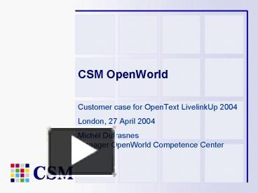 CSM OpenWorld presentation | free to view