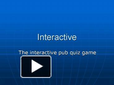 The interactive pub quiz game presentation | free to view