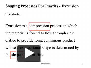 PPT – Shaping Processes For Plastics Extrusion PowerPoint presentation ...