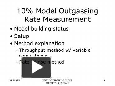 10% Model Outgassing Rate Measurement presentation | free to download