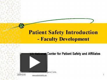 Patient Safety Introduction Faculty Development presentation | free to view