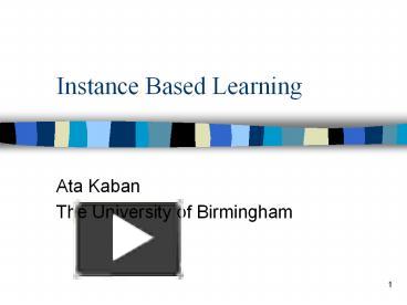 PPT – Instance Based Learning PowerPoint presentation | free to ...