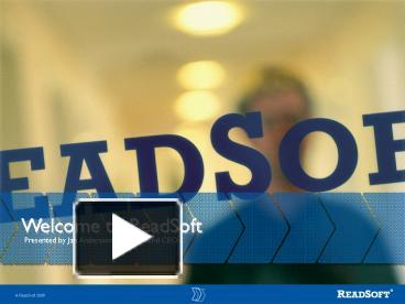 Welcome to ReadSoft presentation | free to view