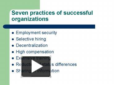 Seven practices of successful organizations presentation | free to view