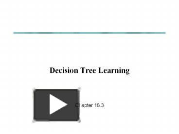 Decision Tree Learning presentation | free to view