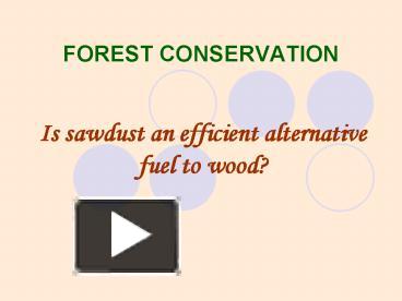 FOREST CONSERVATION presentation | free to view